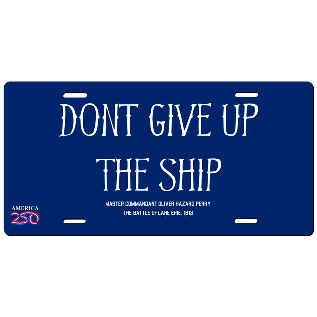 Don't Give Up the Ship License Plate – Statehouse Museum Shop
